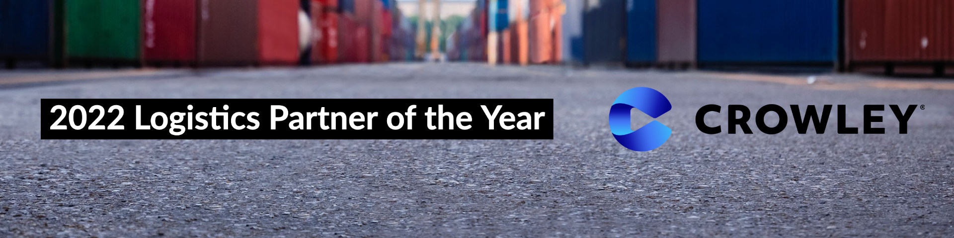 2022 Logistics Partner of the Year – Crowley Logistics Inc.